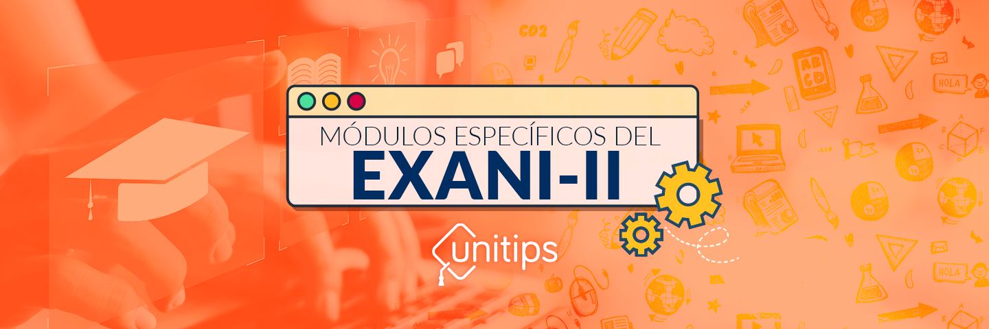 Módulos específicos del EXANI-II